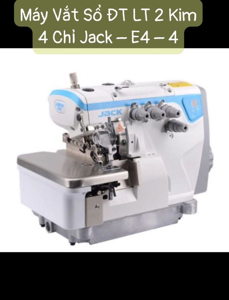 Máy Vắt Sổ điện Tử Liền Trục 2 Kim 4 Chỉ Jack – E4 – 4 - Công Ty TNHH Thương Mại Máy May Hảo Hưng